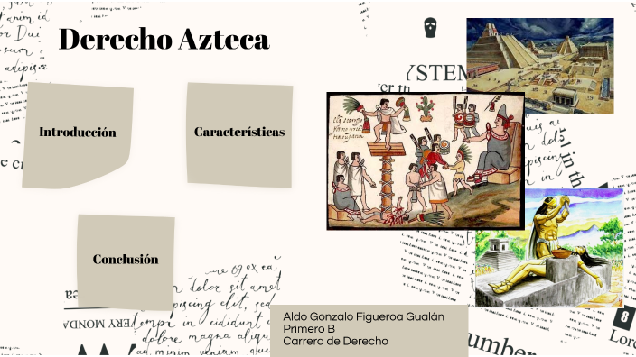 Derecho Azteca by Usuario 2323 on Prezi