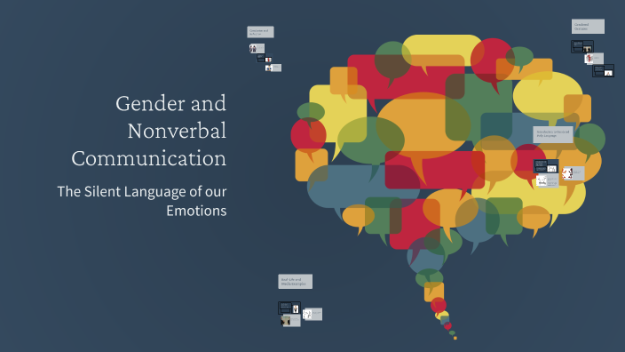 Gender and Nonverbal Communication by John Negus on Prezi
