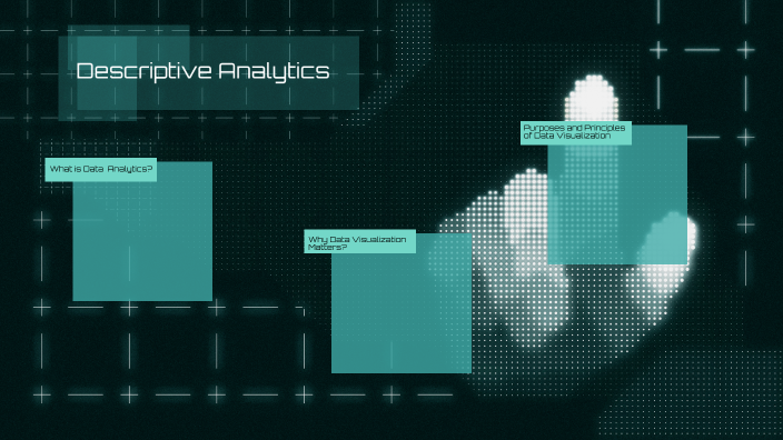 Descriptive Analytics and Data Visualization by Yonggang Lu on Prezi