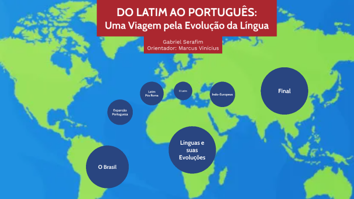 DO LATIM AO PORTUGUÊS by Gabriel Serafim on Prezi
