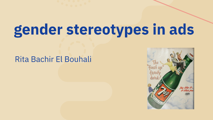 gender stereotypes in ads by Rita on Prezi