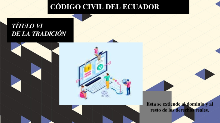 CODIGO CIVIL DEL ECUADOR by Dario Xavier on Prezi