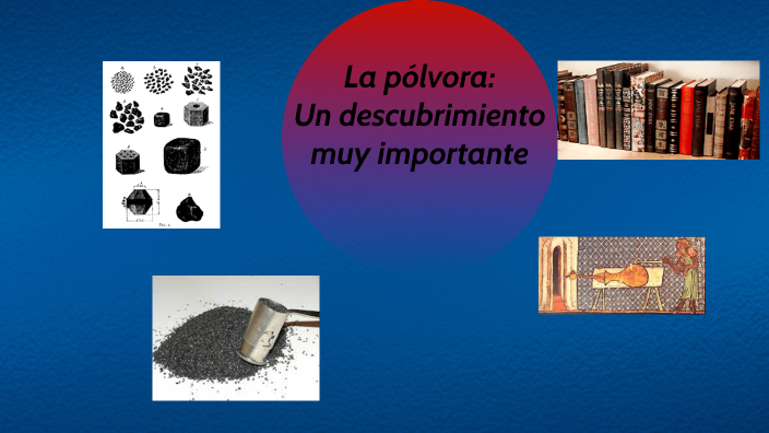 la polvora invento revolucionario by Julian Camilo on Prezi