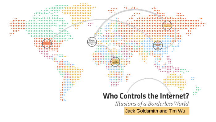 Who Controls the Internet? by Lauren McKarus on Prezi