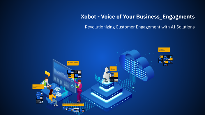 Xobot - The Voice of Your Business by Bhavesh Soni on Prezi