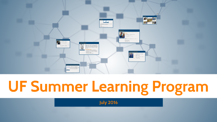 UF Summer Learning Program by on Prezi