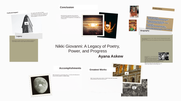 Nikki Giovanni: A Legacy of Poetry by Ayana Askew on Prezi