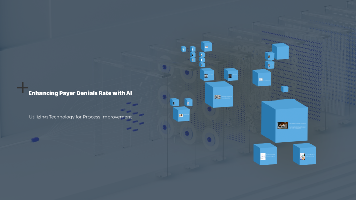 Enhancing Payer Denials Rate with AI by James Leaming on Prezi