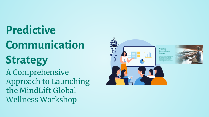 Predictive Communication Strategy by a g on Prezi