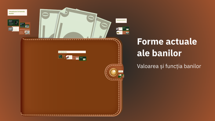 Forme actuale ale banilor by ionut paul on Prezi
