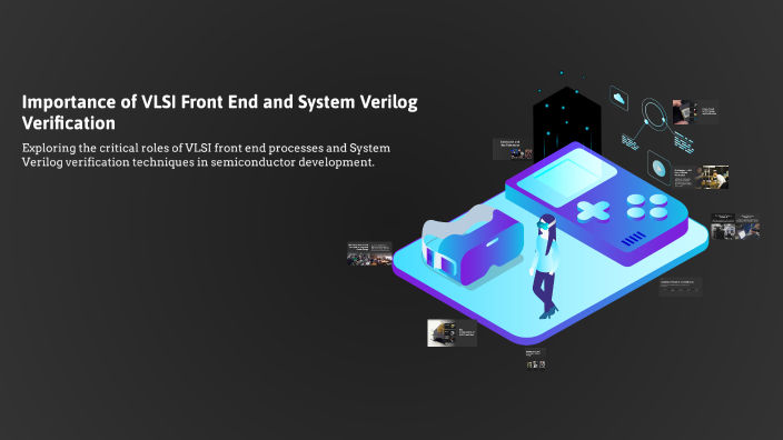 Importance of VLSI Front End and System Verilog Verification by uday ...