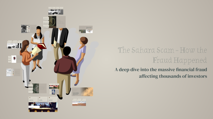 The Sahara Scam – How the Fraud Happened by raga preya on Prezi