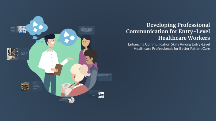 Developing Professional Communication for Entry-Level Healthcare ...