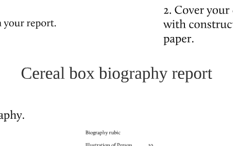 Cereal box biography report by Blenda Gour on Prezi