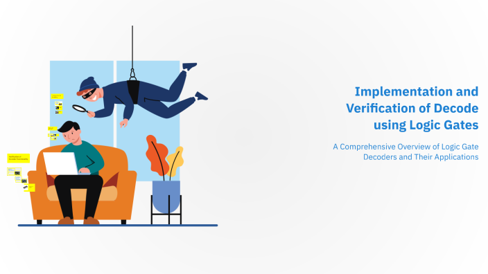 Implementation and Verification of Decode using Logic Gates by Hassnain ...