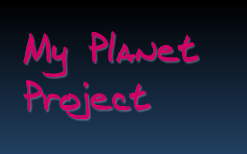 My Planet Project by Bella Thornton