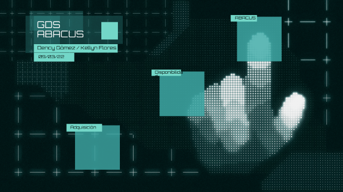 GDS ABACUS by Dency Gómez on Prezi
