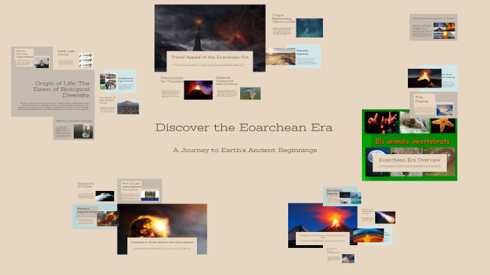 Discover the Eoarchean Era by wyatt vela on Prezi