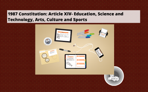 1987 Constitution: Article XIV- Education, Science and Techn by genesis ...