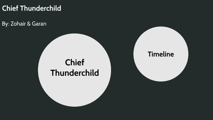 Chief Thunderchild by GC - 07MM 976457 David Leeder MS on Prezi