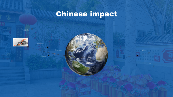 Chinese Impacts by Jorge R on Prezi