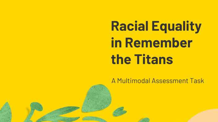 Racial Equality in Remember the Titans by Rashee Kulkarni on Prezi