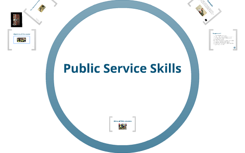 Public Service Skills by David Gibbs on Prezi