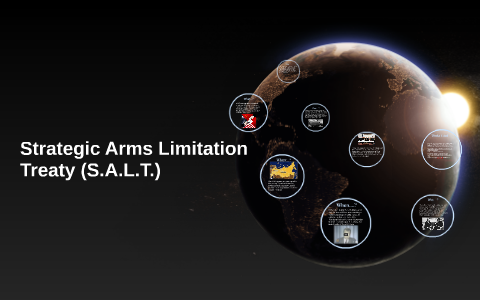 SALT (Strategic Arms Limitation Treaty) by rafael gavina on Prezi