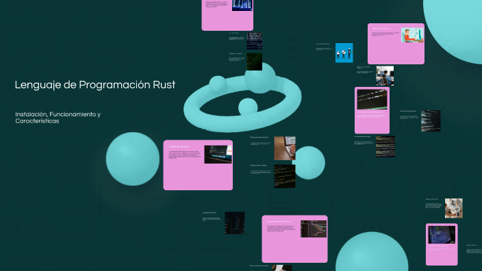 Lenguaje de Programación Rust by Pamela Maradiaga on Prezi