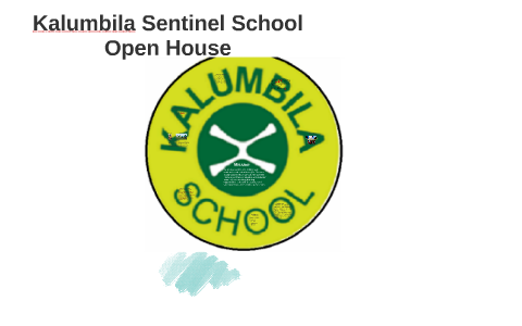 Kalumbila SEntinel Open House by Candy Morrell on Prezi