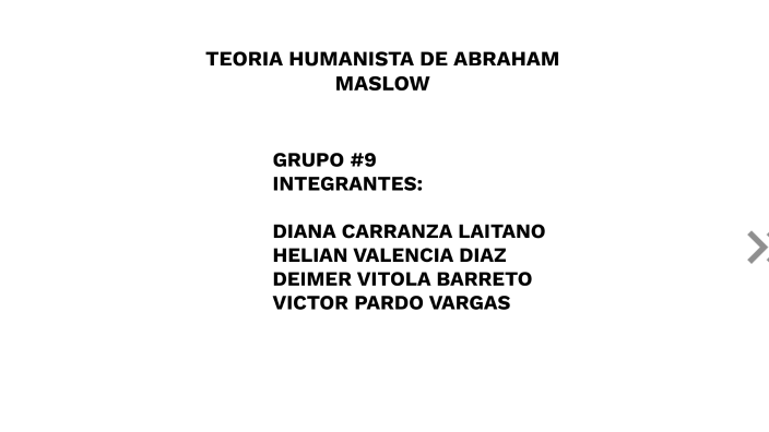 TEORIA HUMANISTA, ABRAHAM MASLOW by Victor Pardo on Prezi