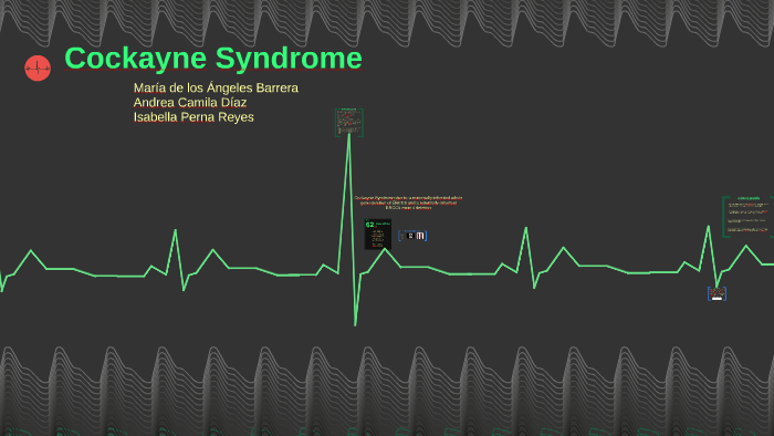 Cockayne Syndrome by Isabella PReyes on Prezi
