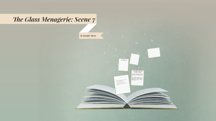 The Glass Menagerie: Scene 7 by on Prezi
