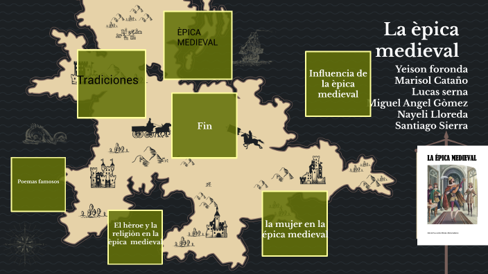 La épica medieval by Nayeli Lloreda on Prezi