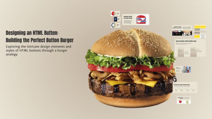 Designing an HTML Button: Building the Perfect Button Burger by Will ...