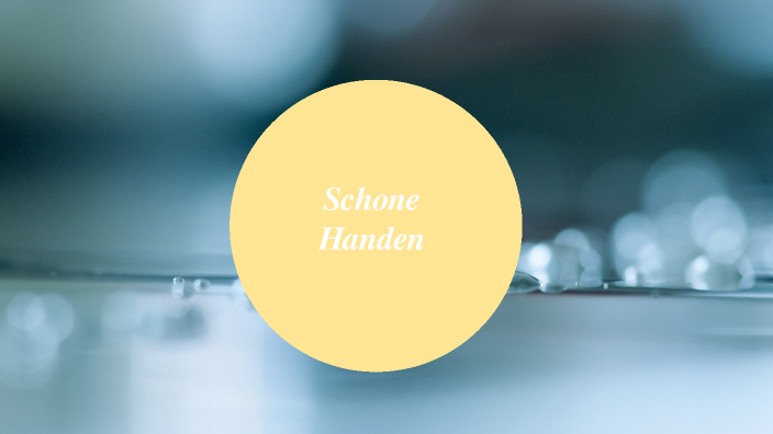 Schone handen by silviene gonzalez on Prezi
