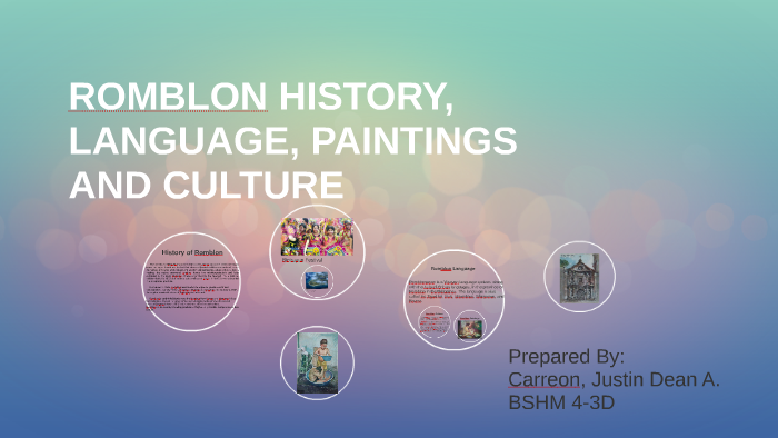 ROMBLON HISTORY, LANGUAGE, PAINTINGS AND CULTURE by Justin Dean Carreon ...