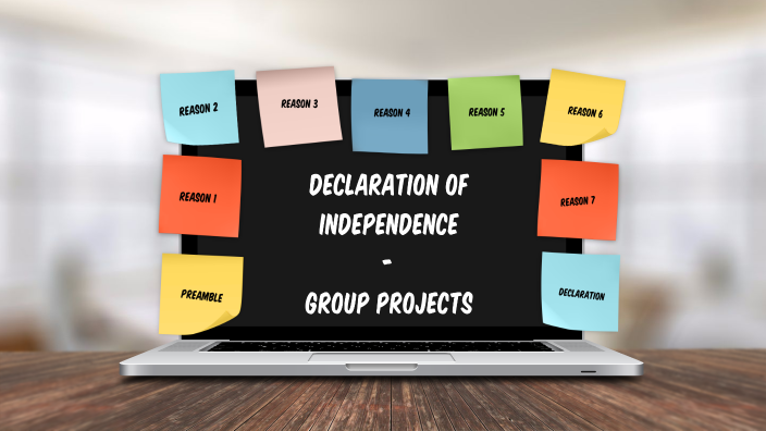 Declaration Of Independence - Group Projects by Alyssa Kown-Bowers on Prezi