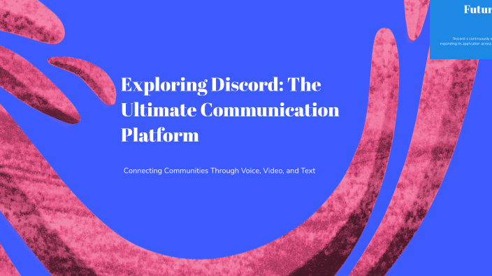 Exploring Discord: The Ultimate Communication Platform by Nikolas ...