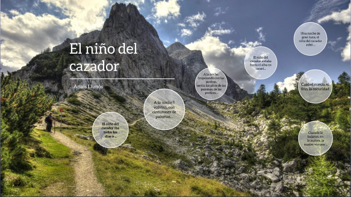 EL NIÑO DEL CAZADOR ANAIS LLIMÓS by Anais Llimós Herrera on Prezi