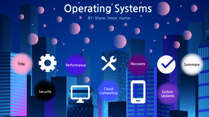 Operating Systems by Trevor Jackson _ Student - ApexHS on Prezi