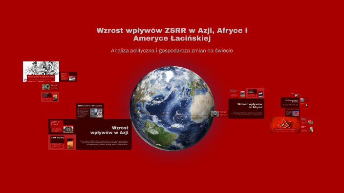 Wzrost wpływów ZSRR w Azji, Afryce i Ameryce Łacińskiej by Filip ...