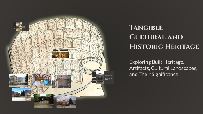 Tangible Cultural and Historic Heritage by Valeria Koleva on Prezi