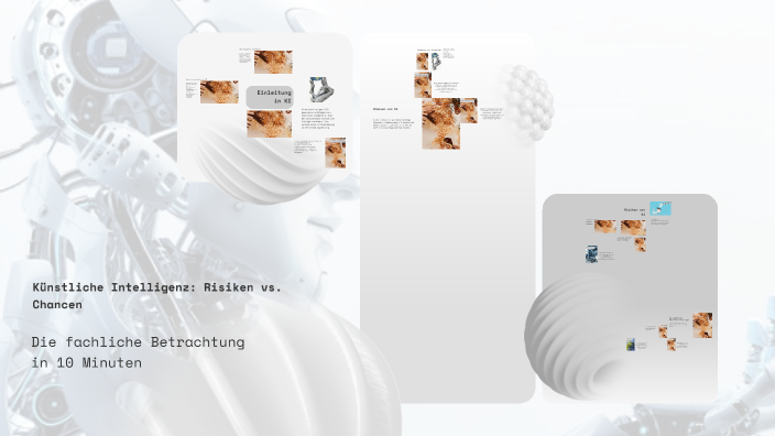Künstliche Intelligenz: Risiken vs. Chancen by Alissa on Prezi
