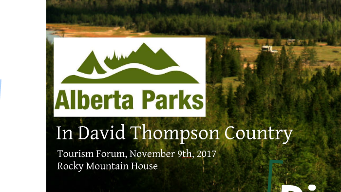 Alberta Parks in David Thompson Country by Rob Harris on Prezi