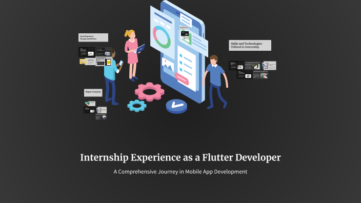 Internship Experience as a Flutter Developer by Amit kumar on Prezi