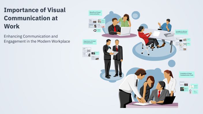 Importance of Visual Communication at Work by Geraldine Sáenz on Prezi