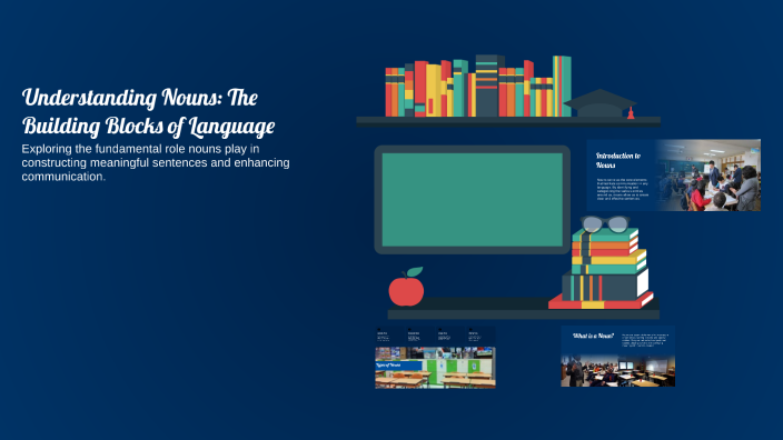 Understanding Nouns: The Building Blocks of Language by Nawab Singh on ...