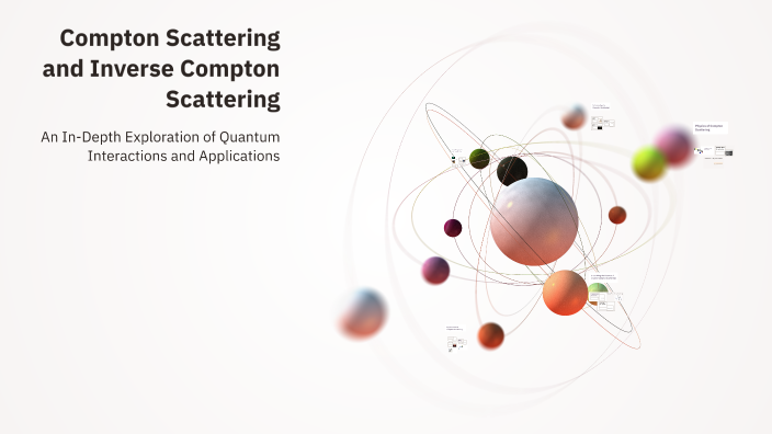 Compton Scattering and Inverse Compton Scattering by kaouther jdhhdui ...