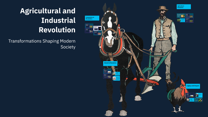 Agricultural and Industrial Revolution by Joao Ribeiro on Prezi